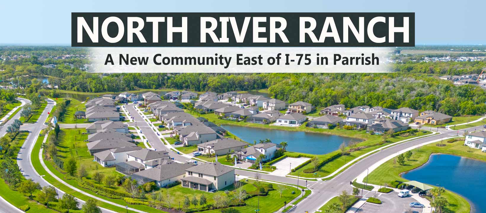 Discover North River Ranch in Parrish, FL
